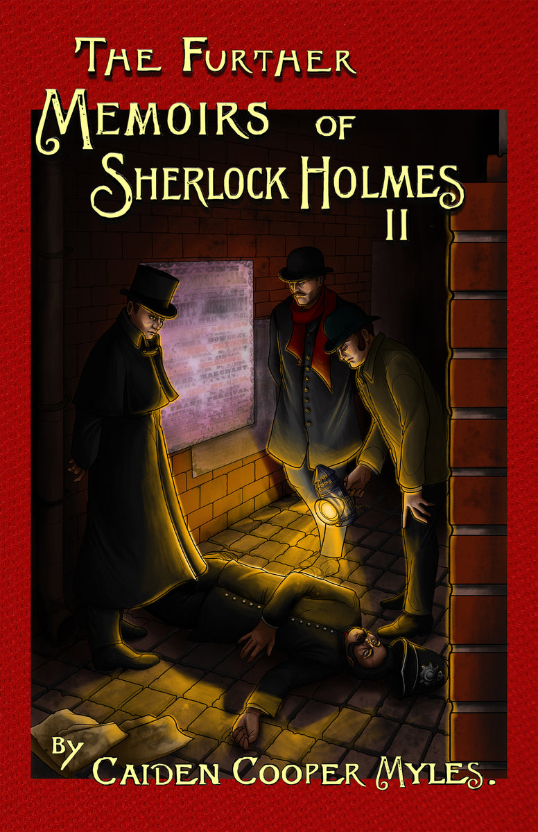 Sherlock Book Reviews - The Further Memoirs of Sherlock Holmes Volume ...