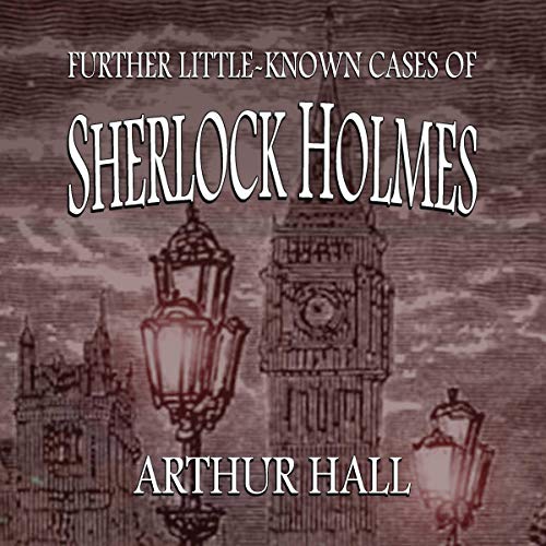 Sherlock Sunday - Arthur Hall – Sherlock Holmes Books by MX Publishing