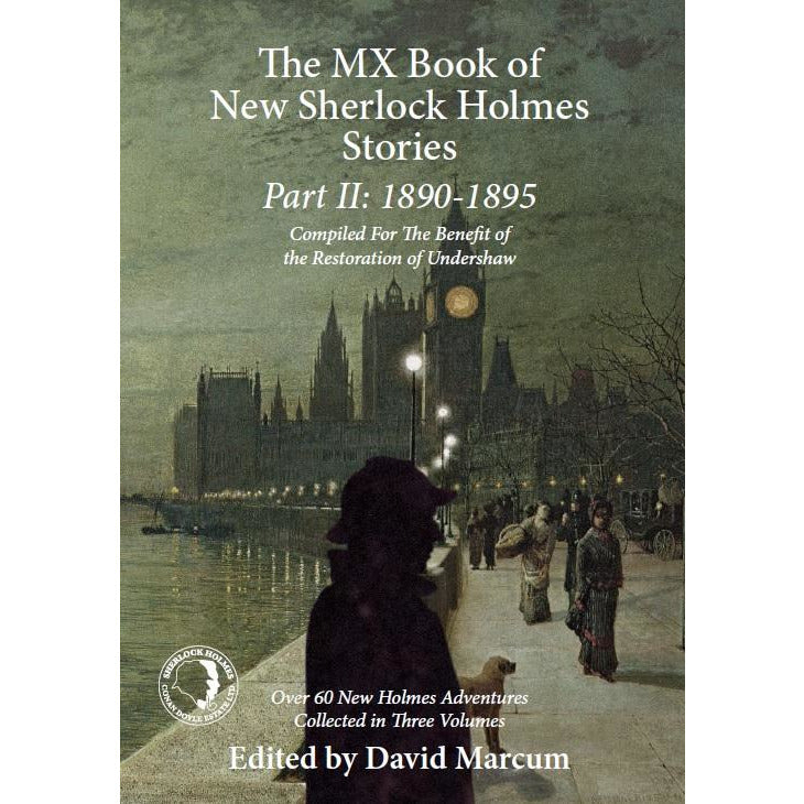 002. The MX Book of New Sherlock Holmes Stories Part II: 1890 to 1895 ...